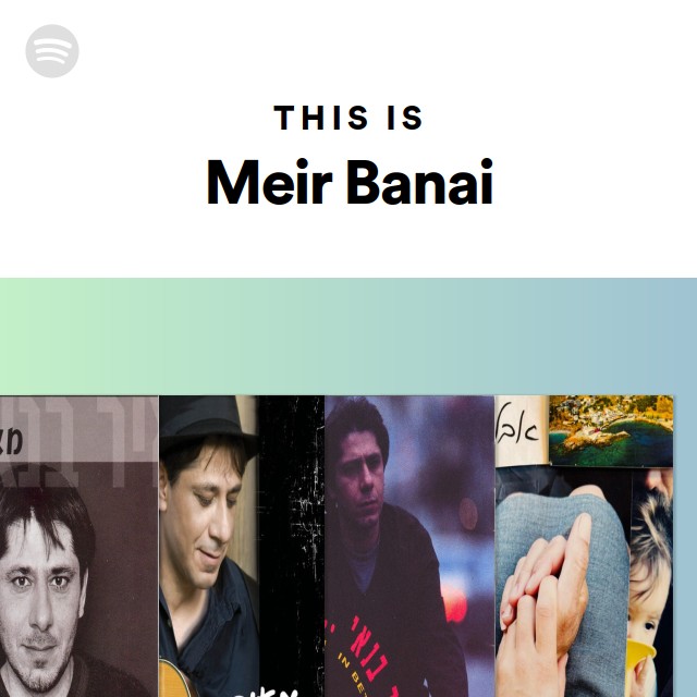 Meir Banai | Spotify