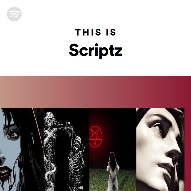 This Is Scriptz - playlist by Spotify | Spotify