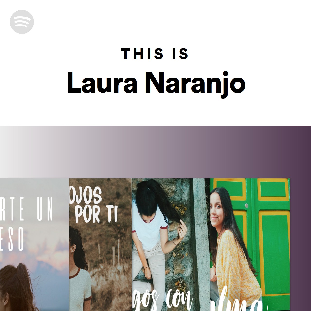 This Is Laura Naranjo | Spotify Playlist