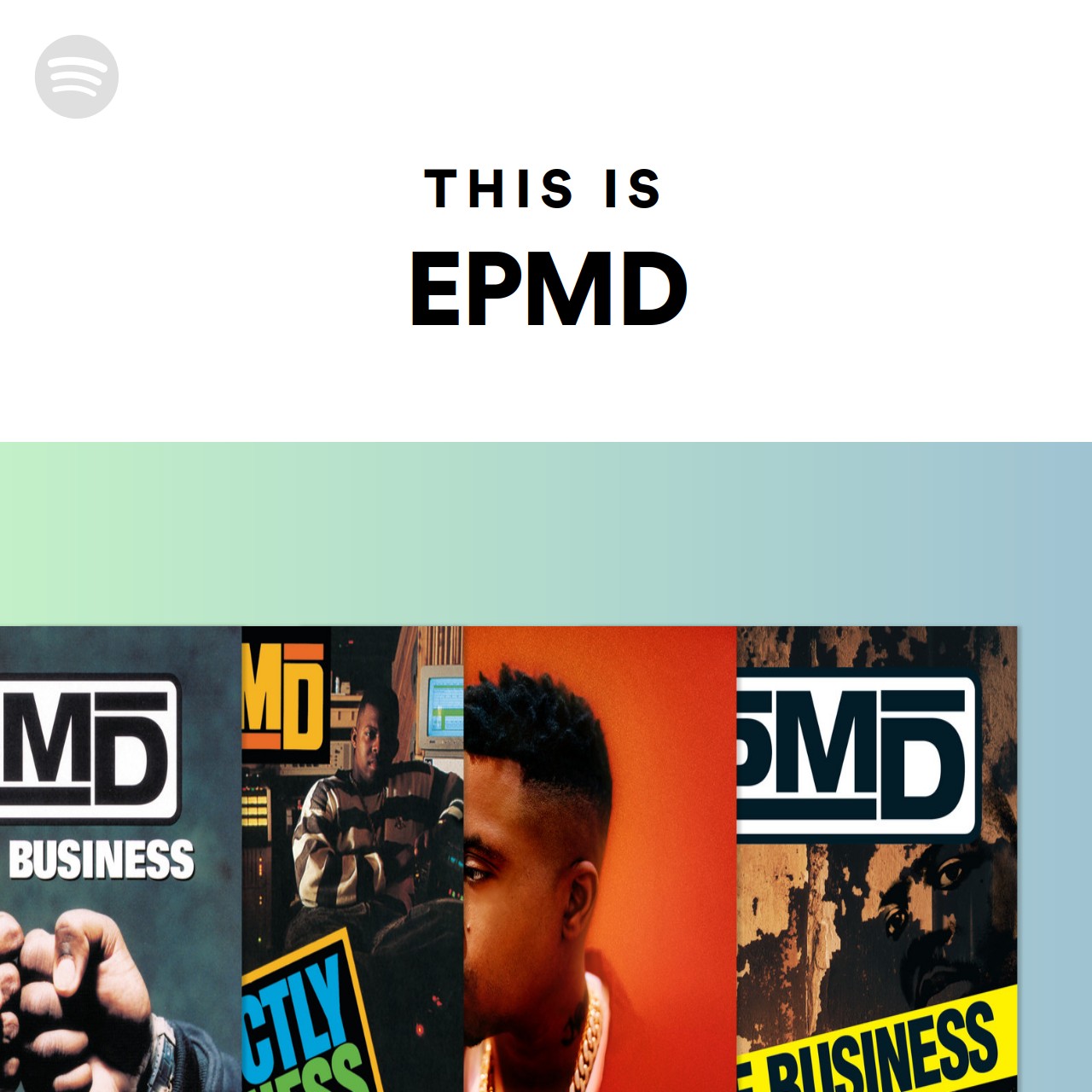 This Is EPMD | Spotify Playlist