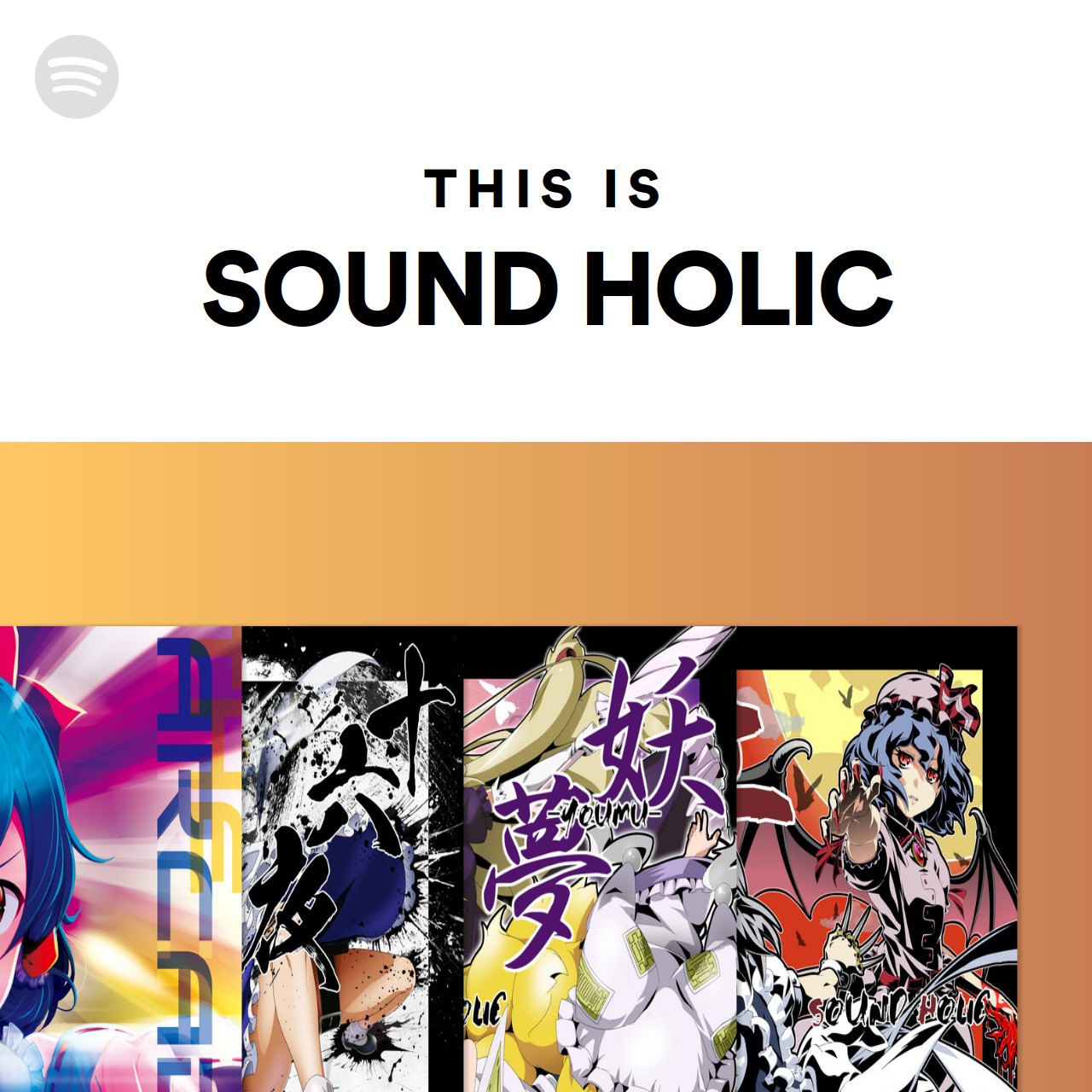 This Is SOUND HOLIC | Spotify Playlist