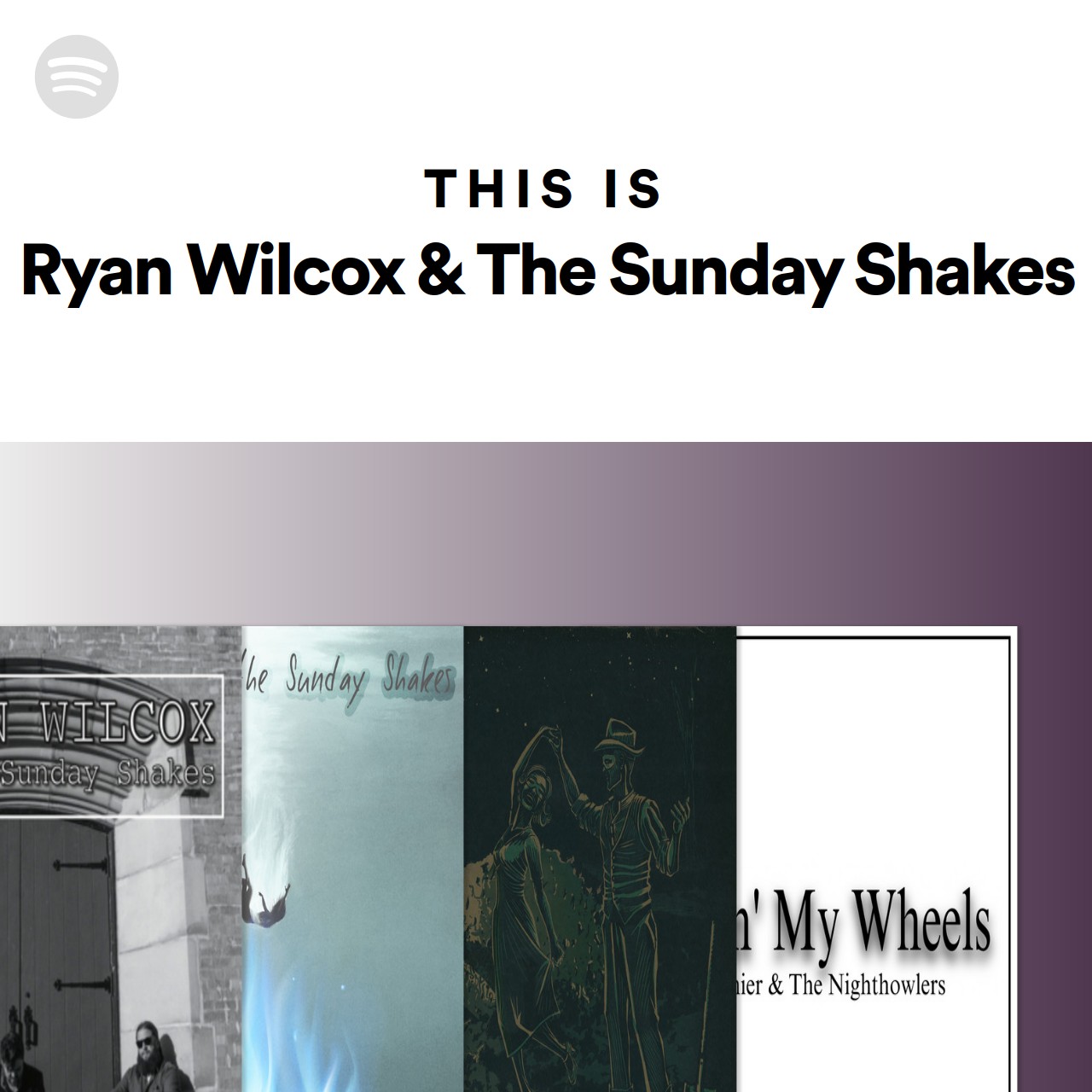 This Is Ryan Wilcox | Spotify Playlist