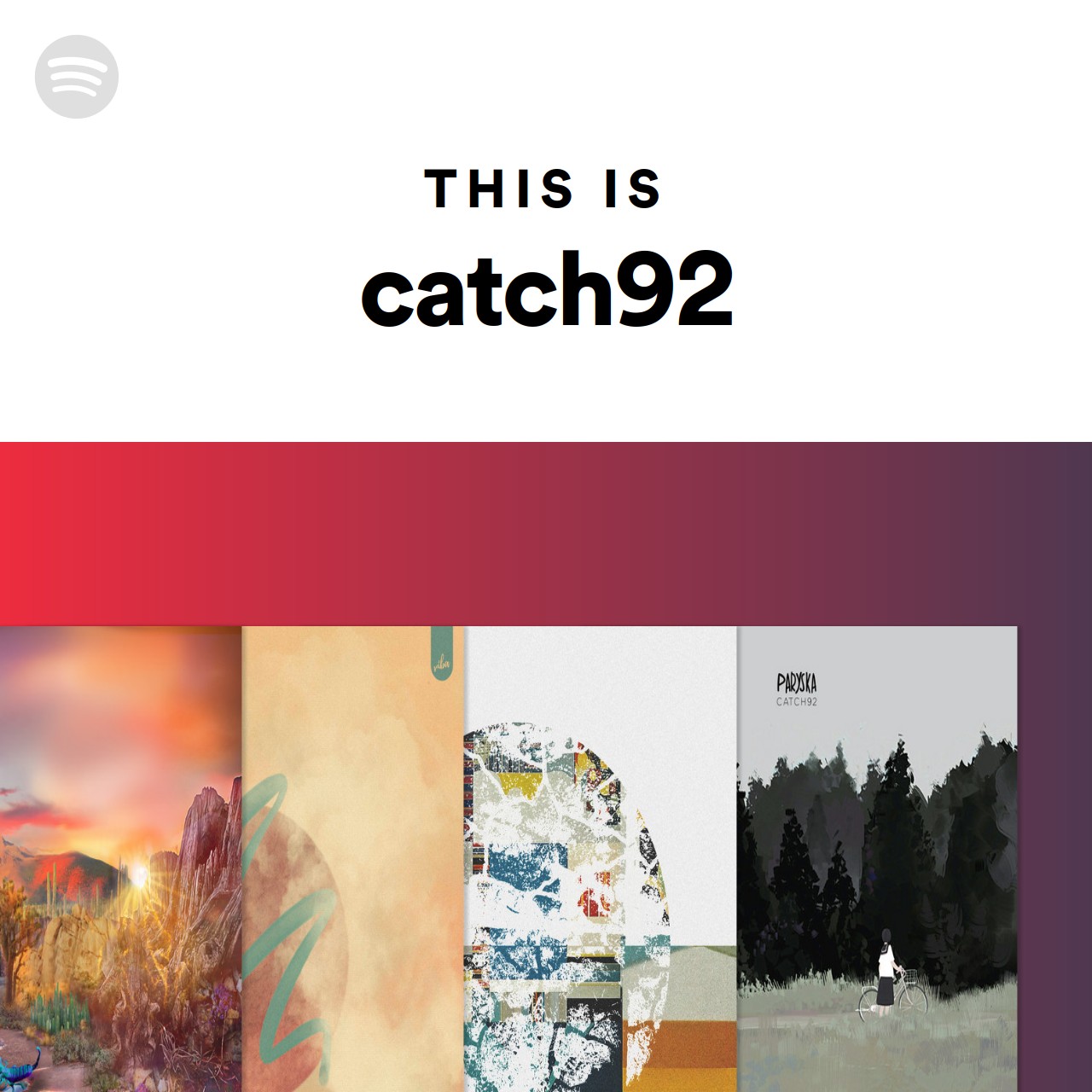 This Is catch92 | Spotify Playlist