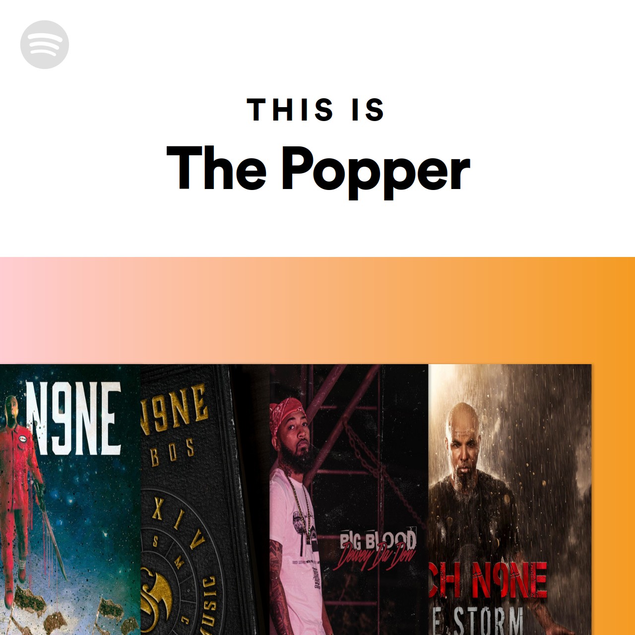 This Is The Popper | Spotify Playlist