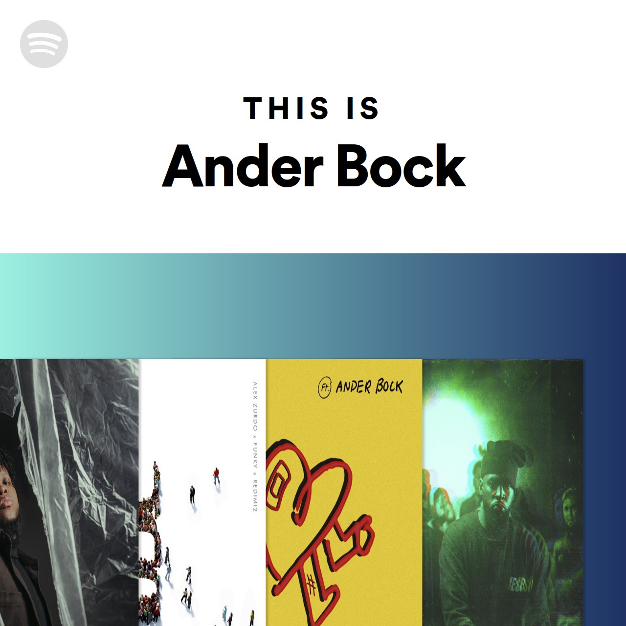 This Is Ander Bock | Spotify Playlist