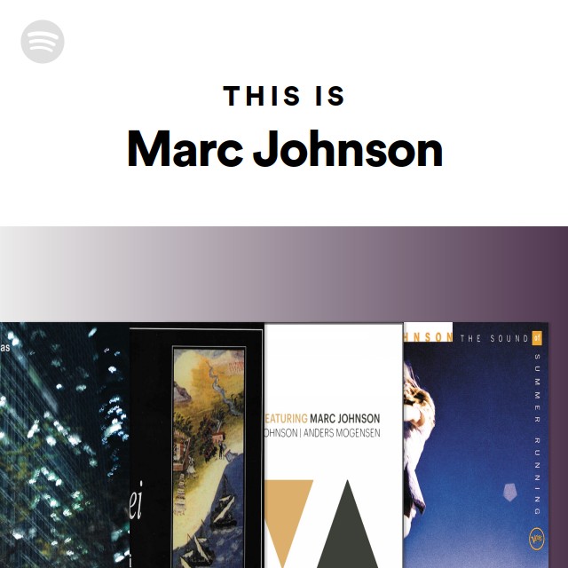 This Is Marc Johnson | Spotify Playlist