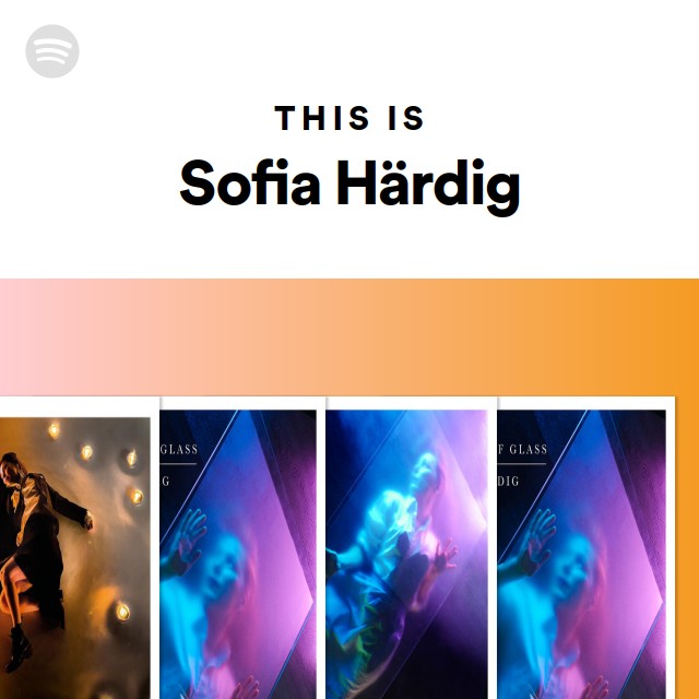 This Is Sofia Härdig - playlist by Spotify | Spotify