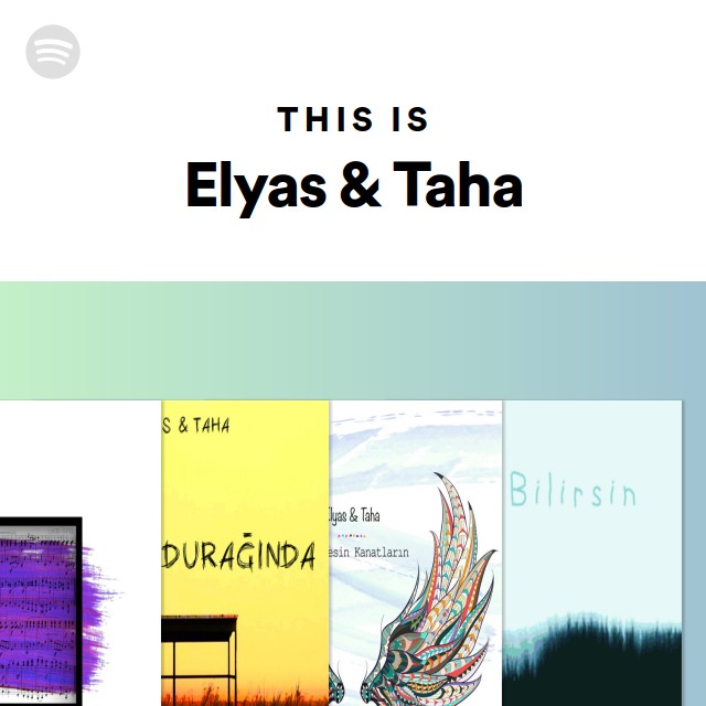 This Is Elyas & Taha - playlist by Spotify | Spotify