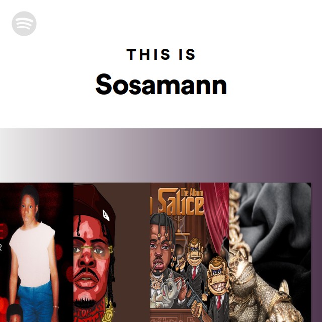 This Is Sosamann | Spotify Playlist