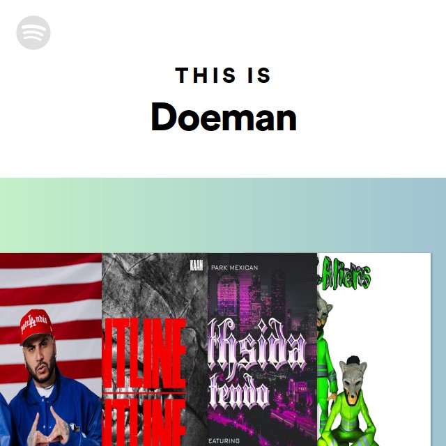 This Is Doeman - playlist by Spotify | Spotify