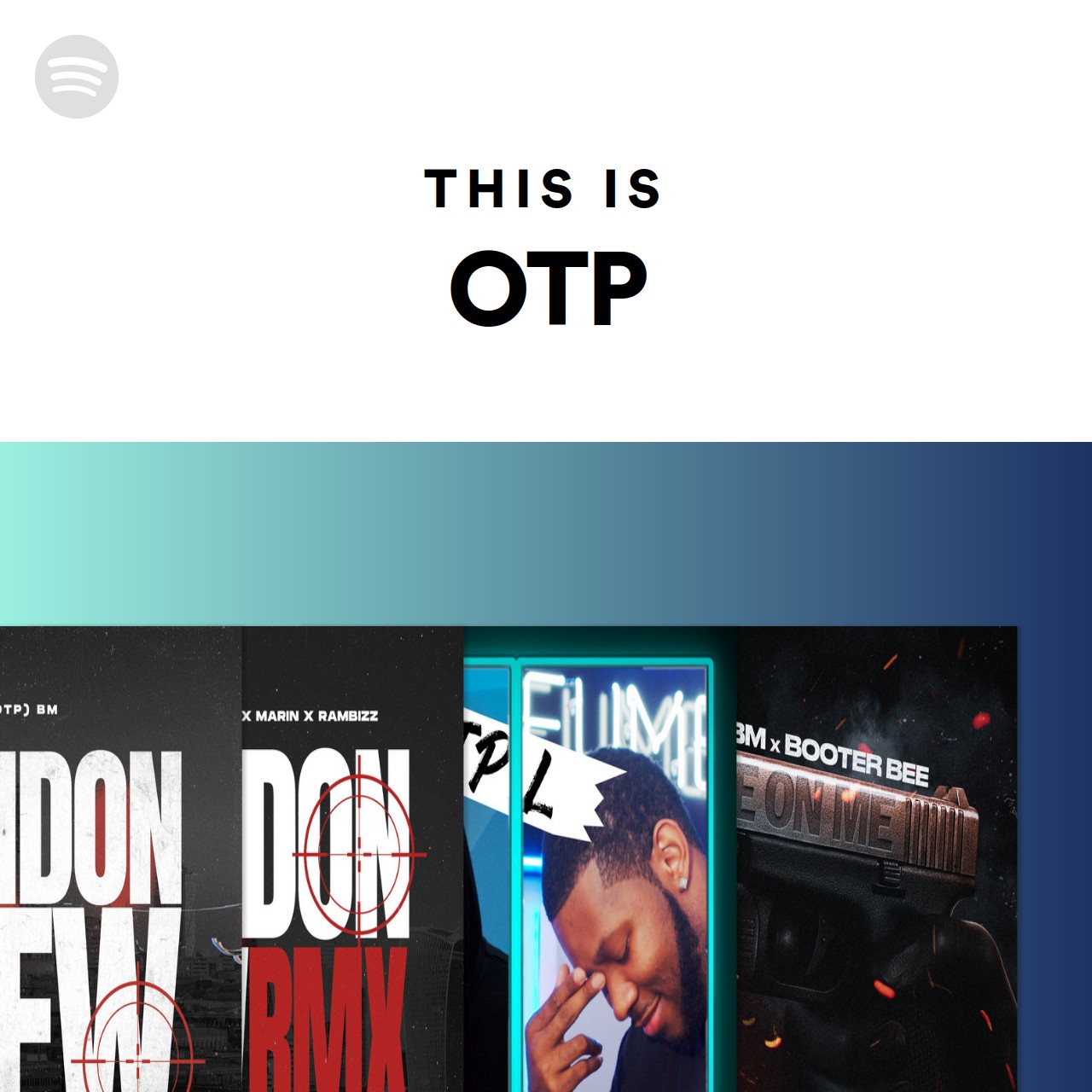 This Is OTP | Spotify Playlist