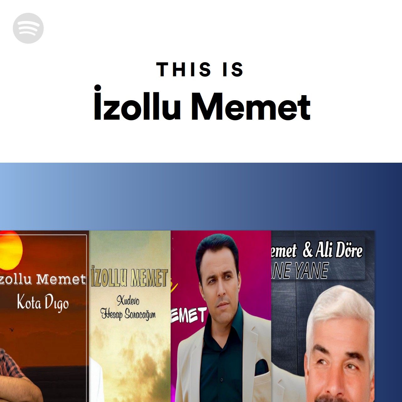 This Is İzollu Memet | Spotify Playlist