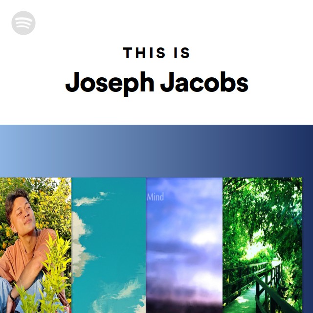 This Is Joseph Jacobs - playlist by Spotify | Spotify