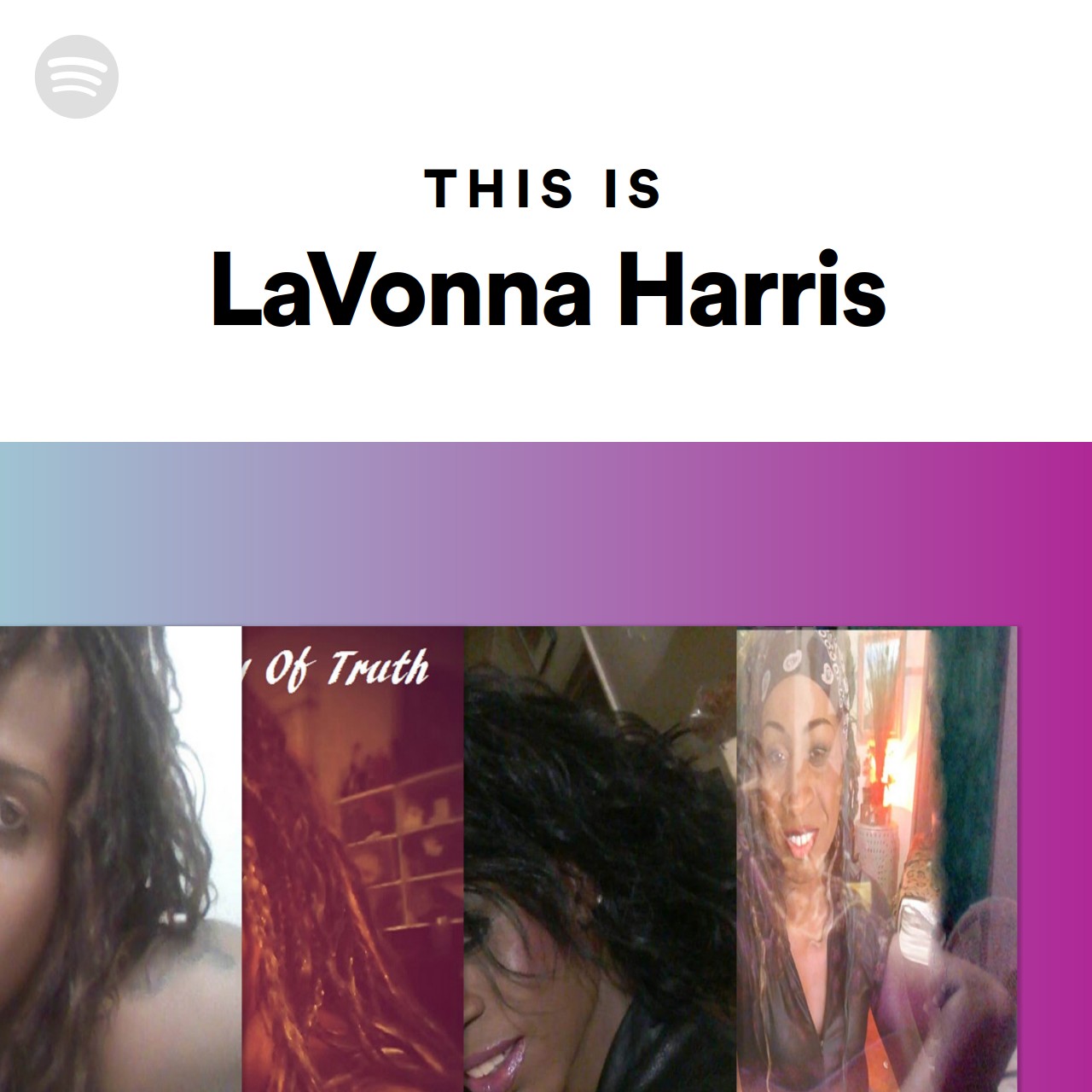 This Is LaVonna Harris | Spotify Playlist