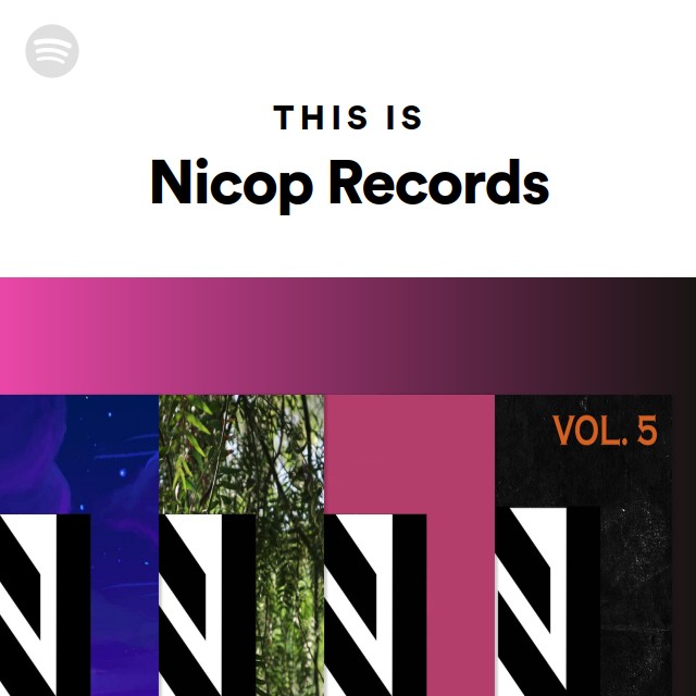 This Is Nicop Records - playlist by Spotify | Spotify