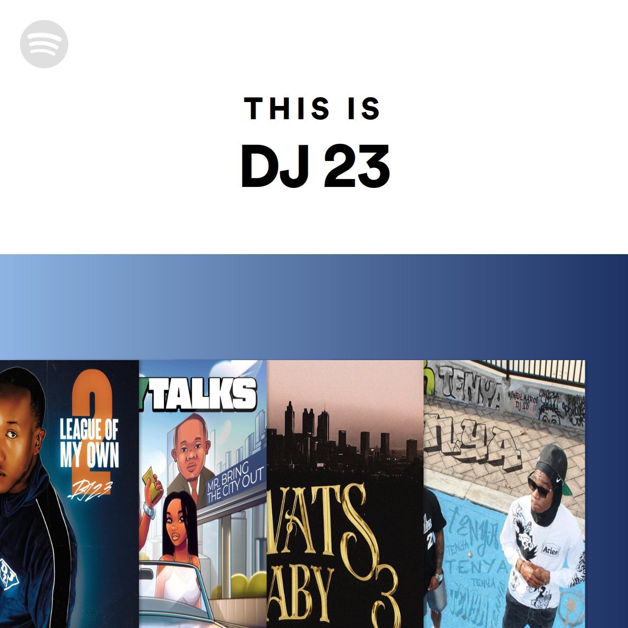 This Is DJ 23 | Spotify Playlist