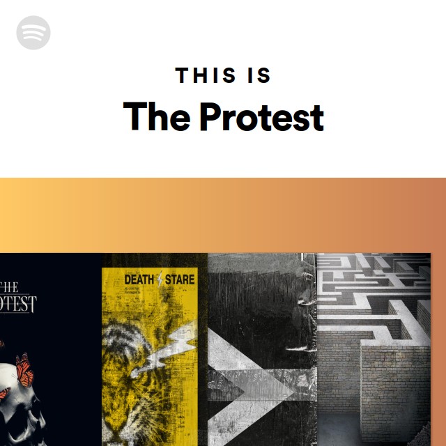 This Is The Protest - playlist by Spotify | Spotify