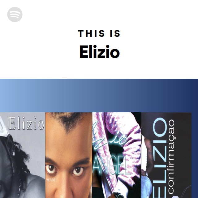 Elizio | Spotify - Listen Free