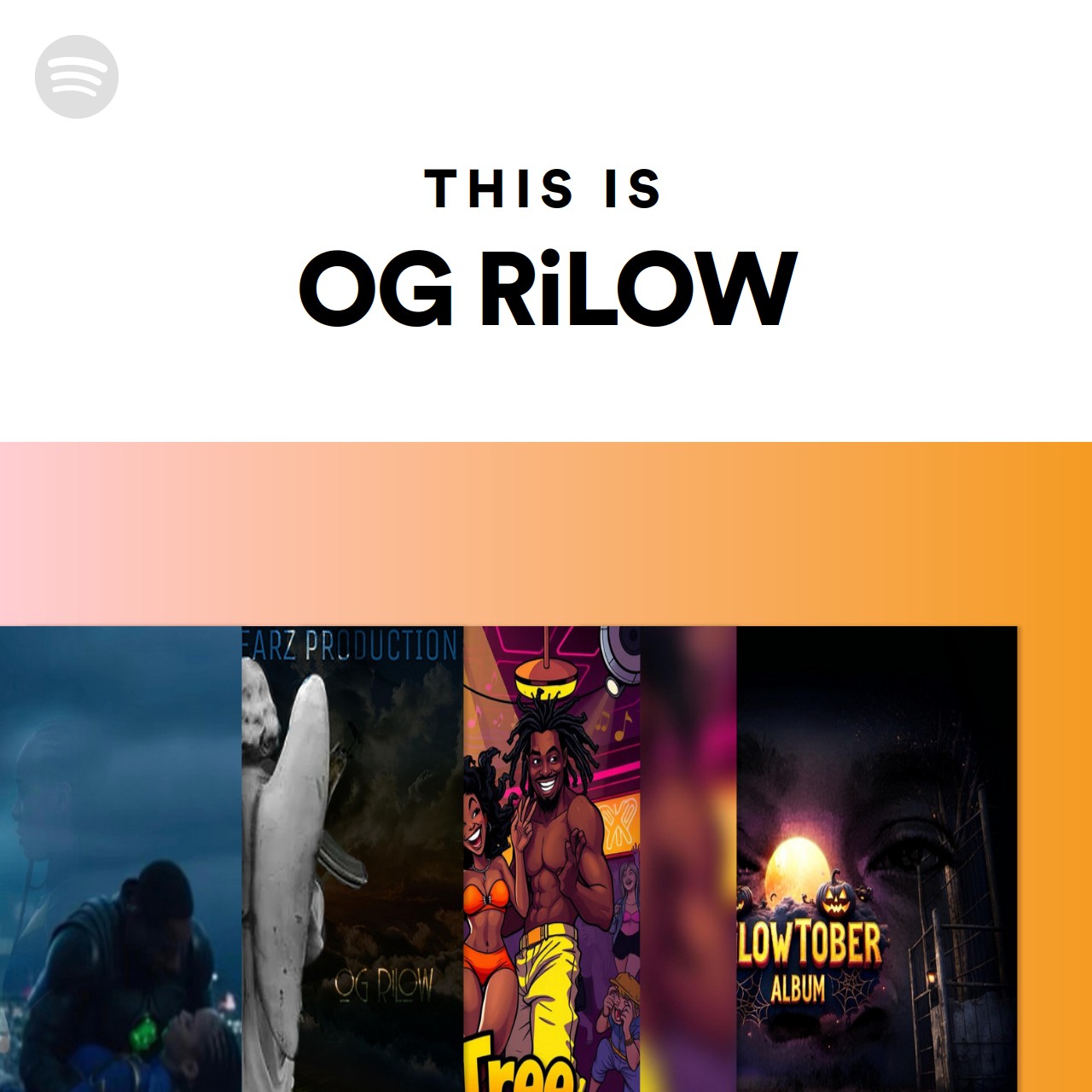 This Is OG RiLOW | Spotify Playlist