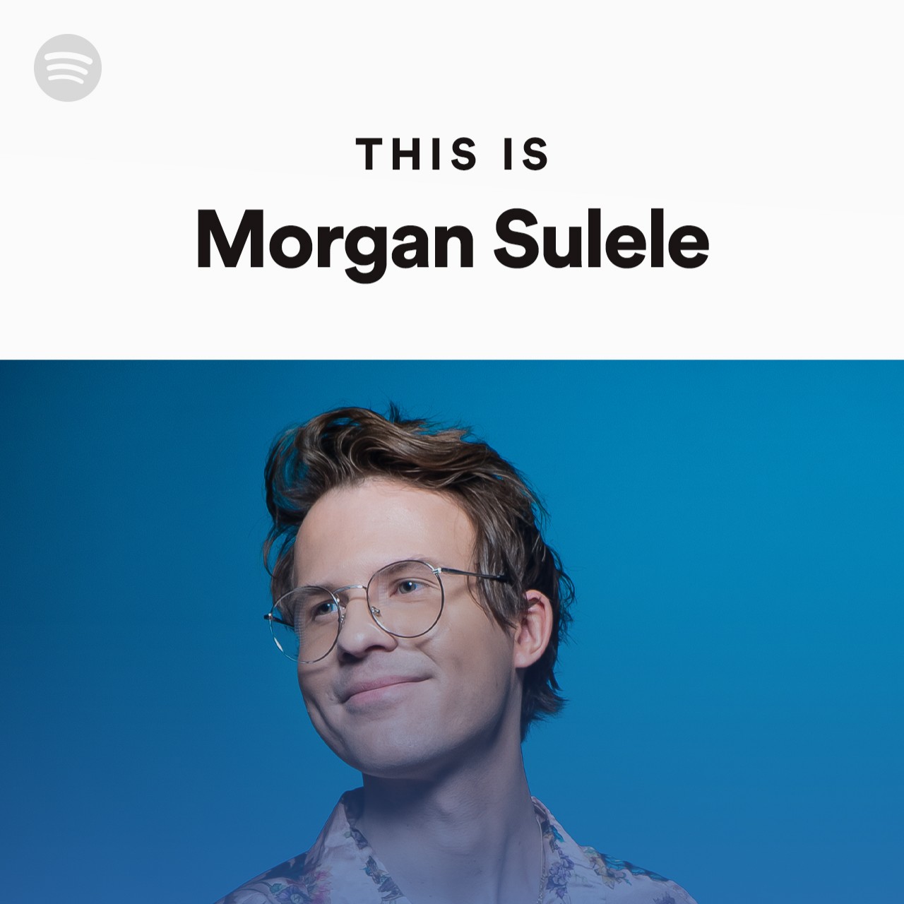 This Is Morgan Sulele | Spotify Playlist