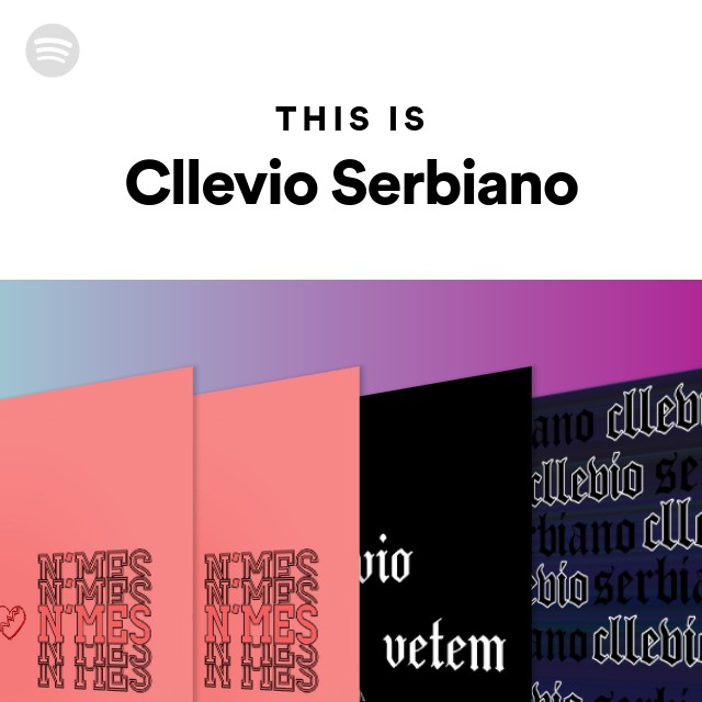 Cllevio Serbiano | Spotify