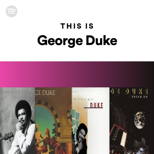 George Duke | Spotify