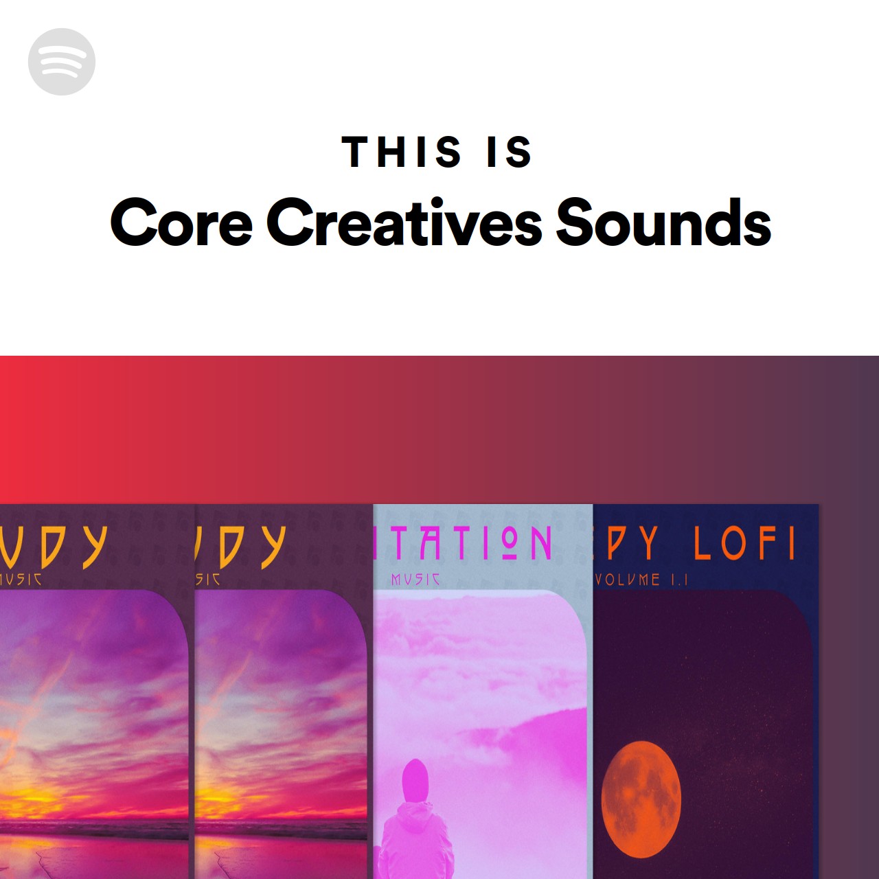 This Is Core Creatives Sounds | Spotify Playlist