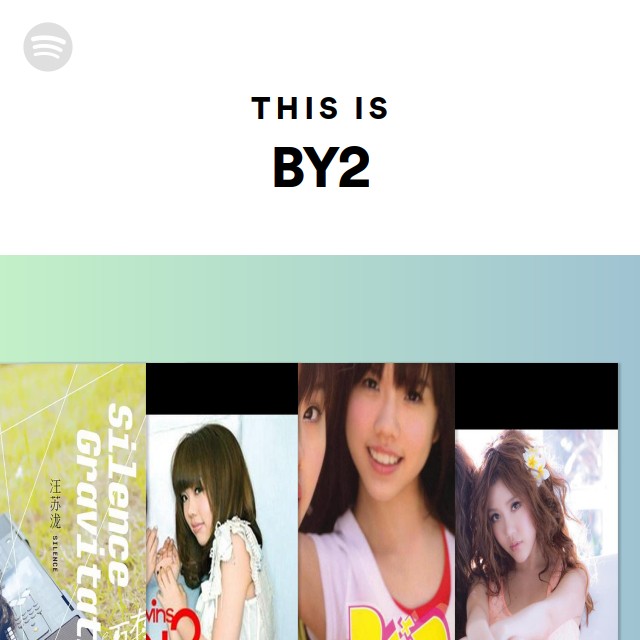 This Is BY2 - playlist by Spotify | Spotify