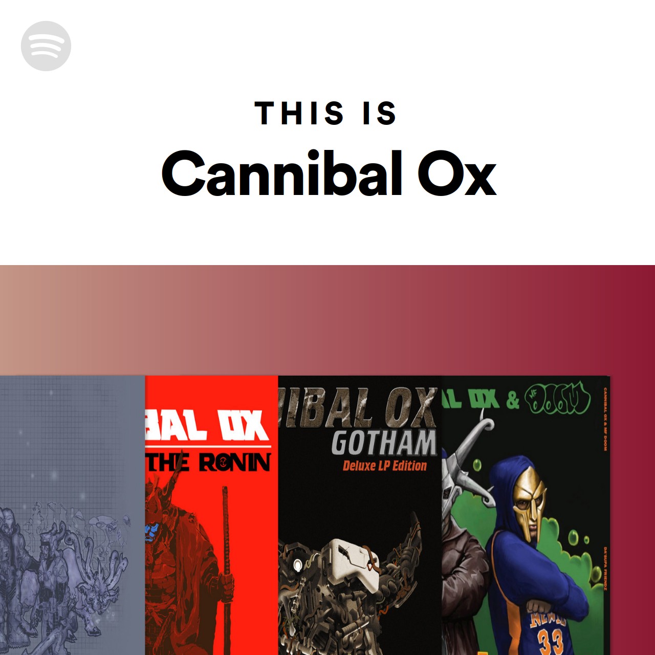 This Is Cannibal Ox | Spotify Playlist