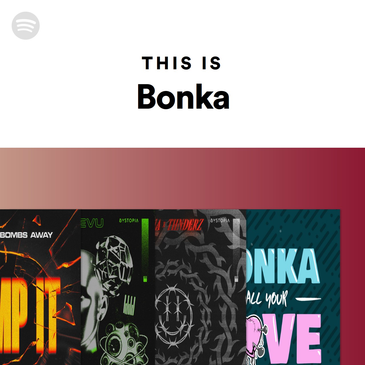 This Is Bonka | Spotify Playlist