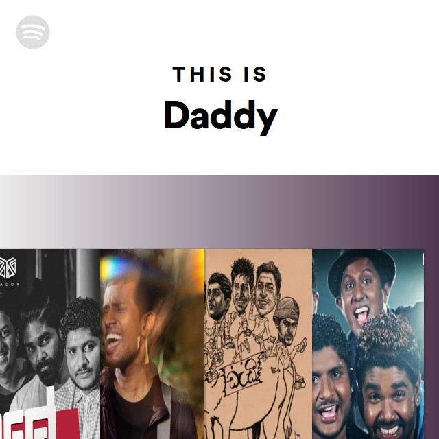 This Is Daddy Playlist By Spotify Spotify