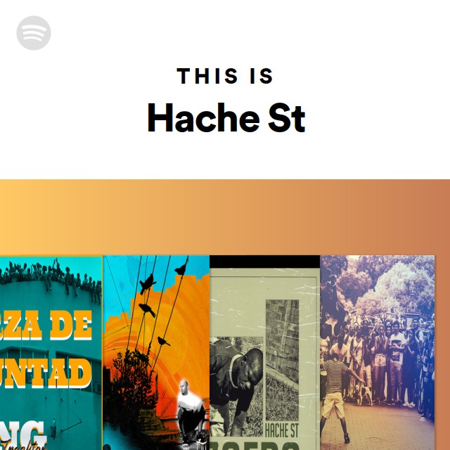 This Is Hache St - playlist by Spotify | Spotify