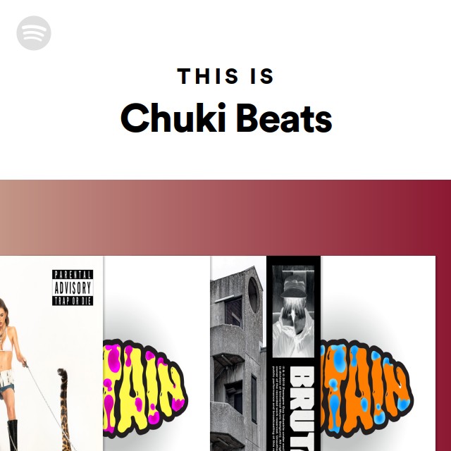 This Is Chuki Beats - playlist by Spotify | Spotify