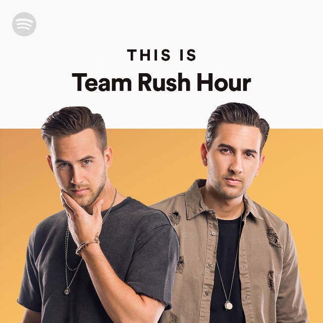 This Is Team Rush Hour - playlist by Spotify | Spotify