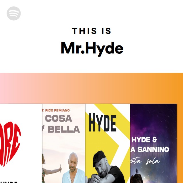 This Is Mr.Hyde - playlist by Spotify | Spotify