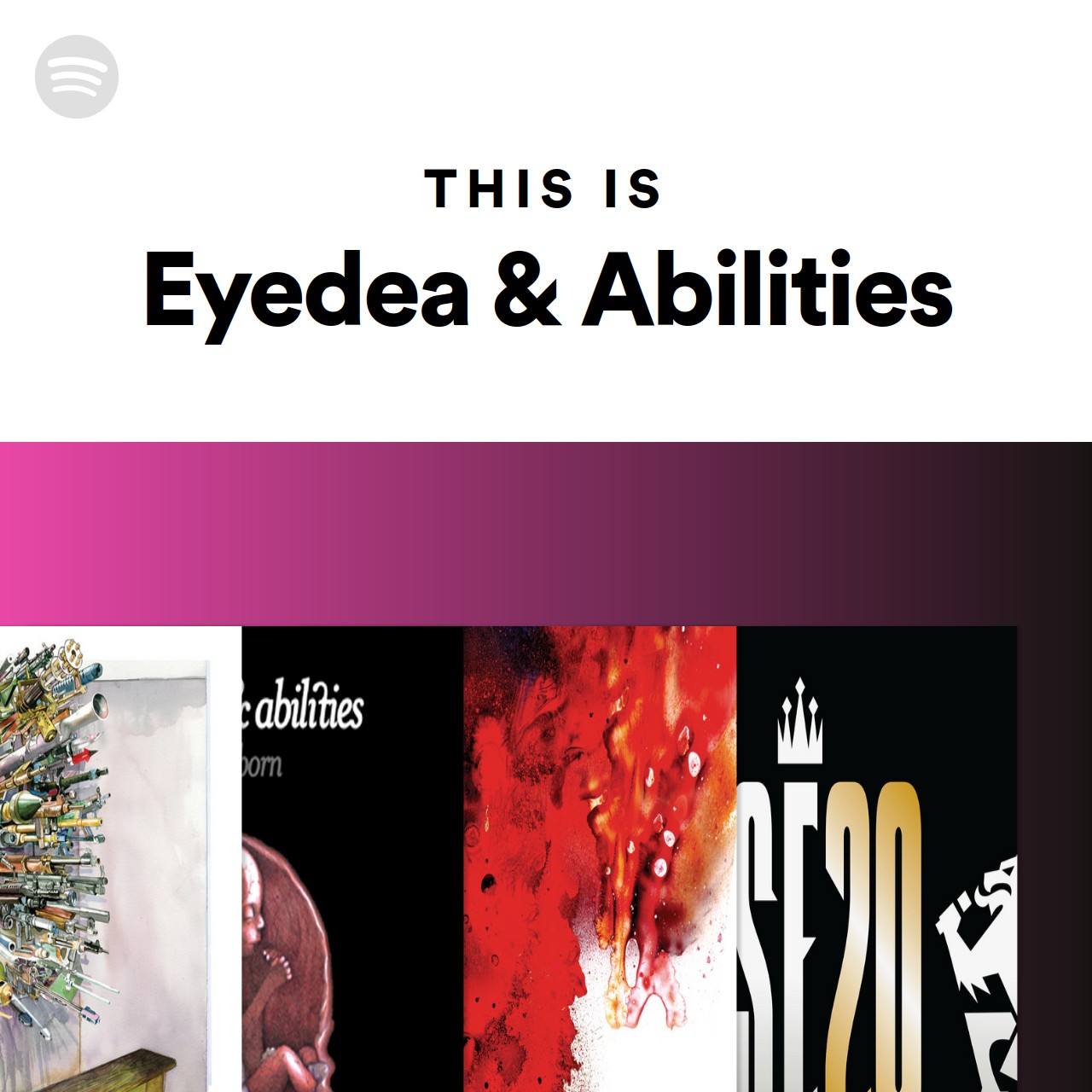 This Is Eyedea & Abilities | Spotify Playlist