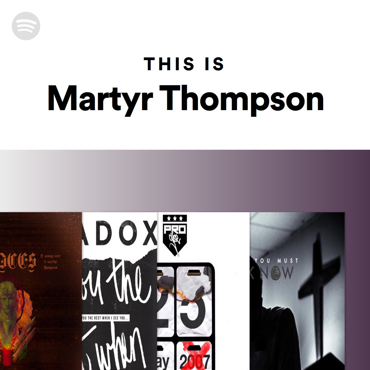 This Is Martyr Thompson | Spotify Playlist