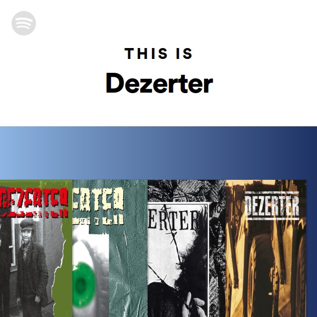 Dezerter | Spotify