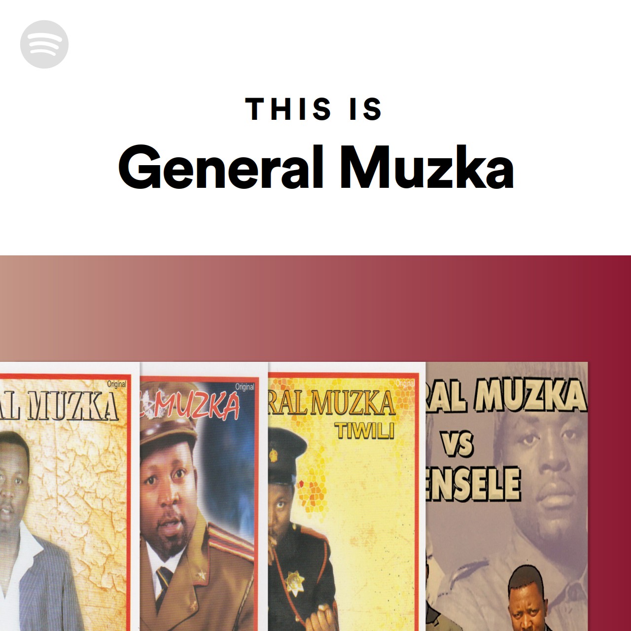 This Is General Muzka | Spotify Playlist