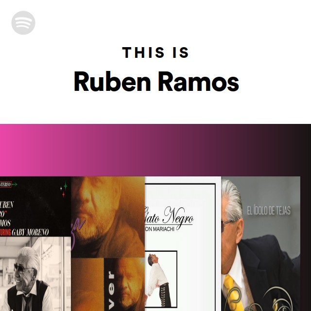 This Is Ruben Ramos - playlist by Spotify | Spotify