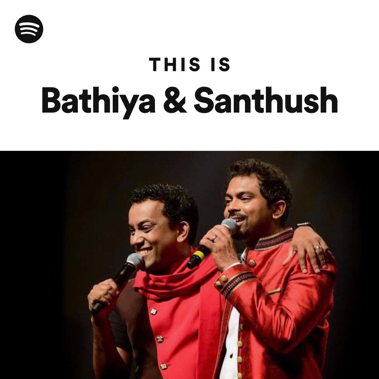 This Is Bathiya & Santhush | Spotify Playlist