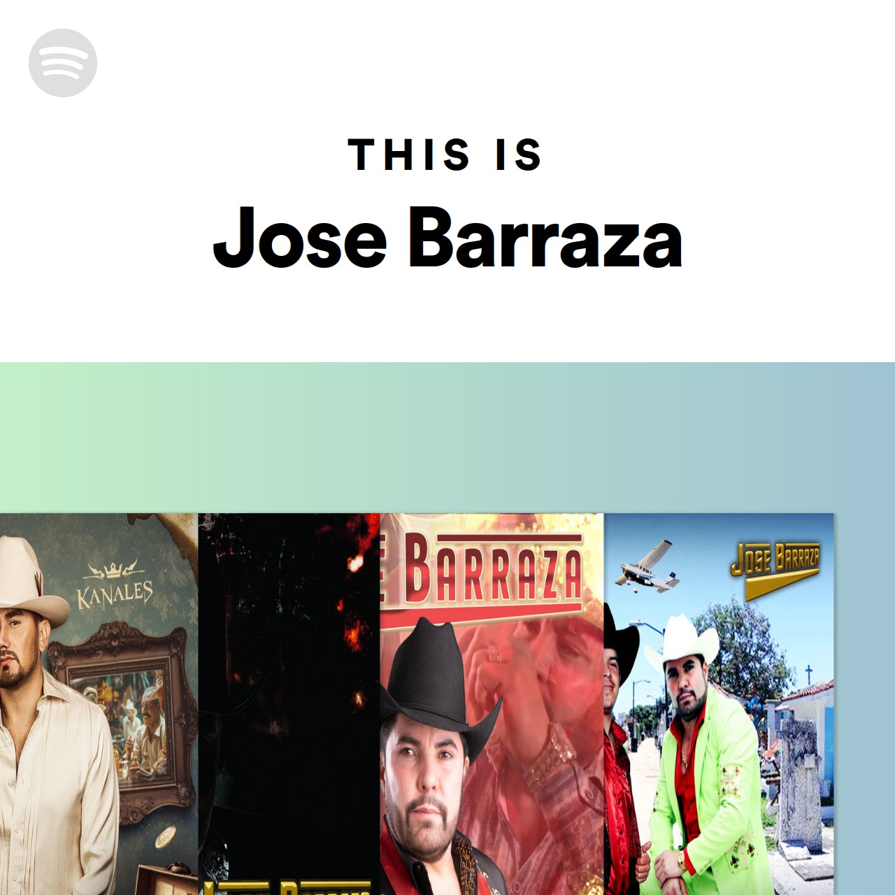 This Is Jose Barraza | Spotify Playlist