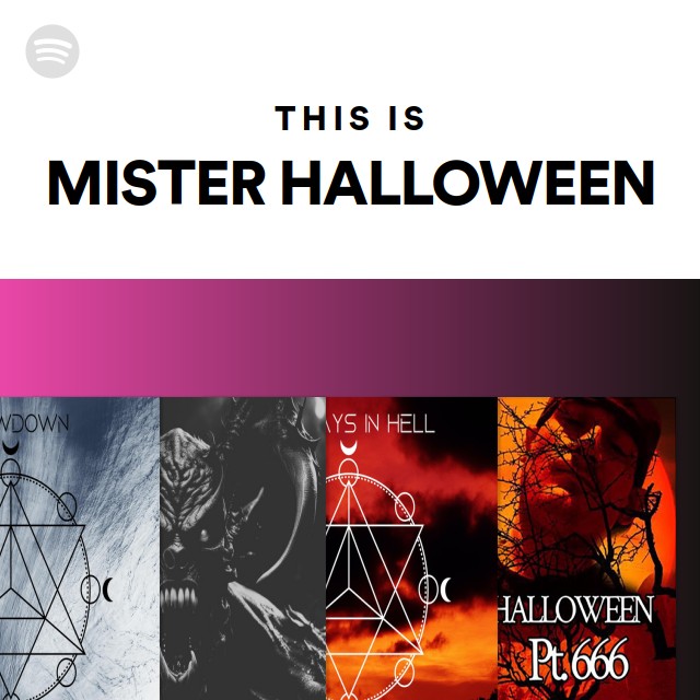 This Is MISTER HALLOWEEN - playlist by Spotify | Spotify