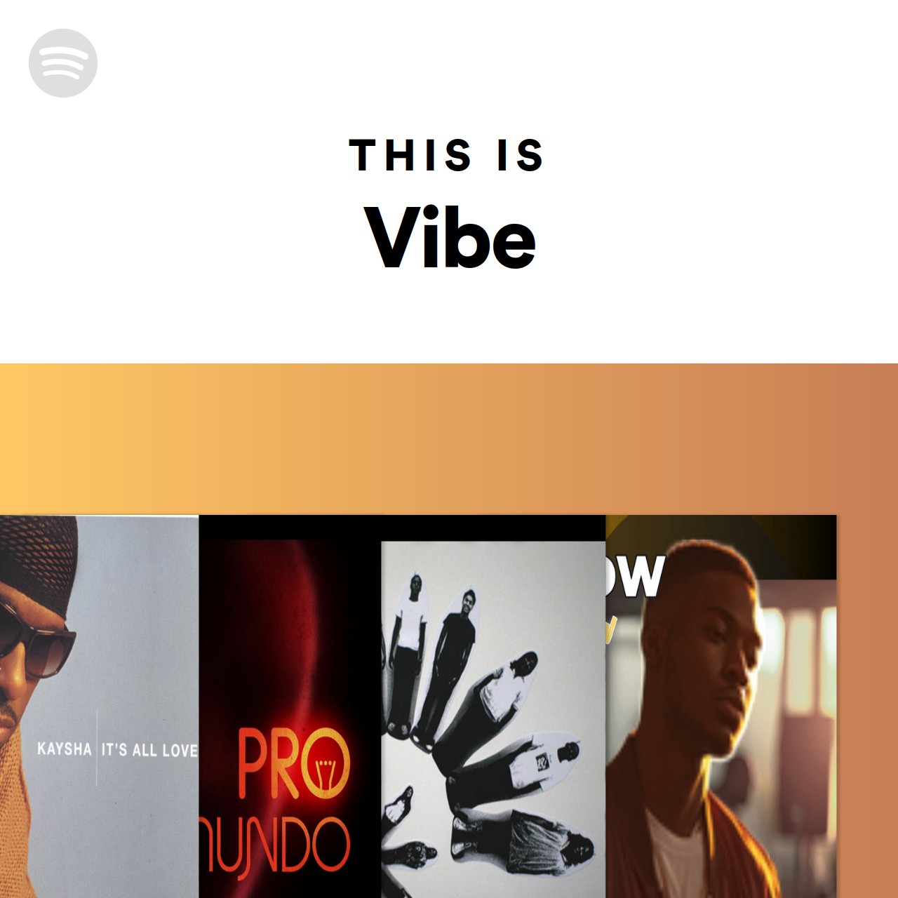 This Is Vibe | Spotify Playlist