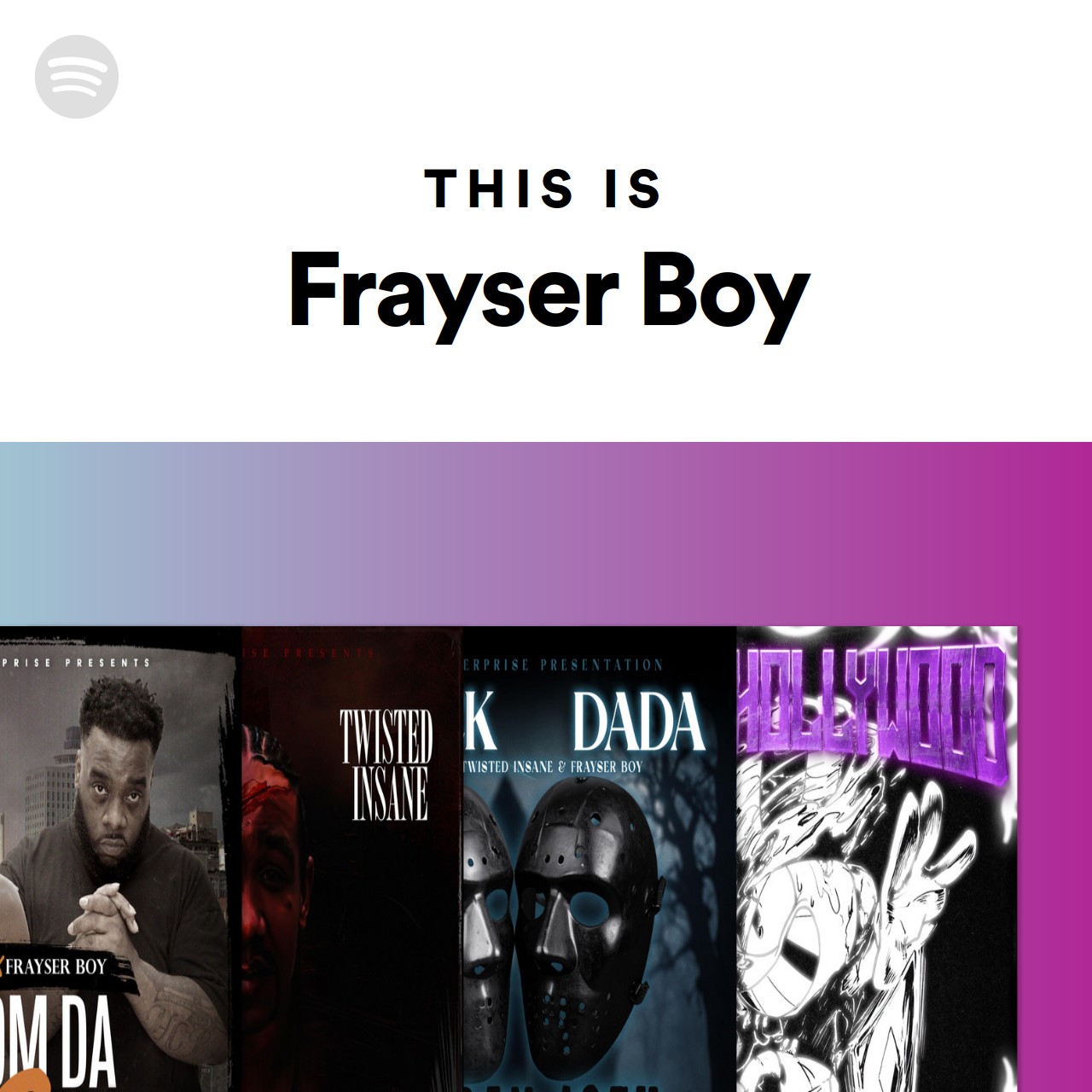 This Is Frayser Boy | Spotify Playlist