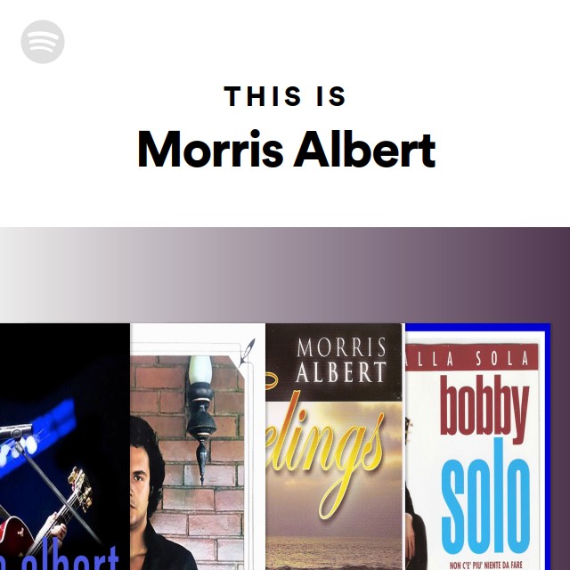 This Is Morris Albert - playlist by Spotify | Spotify