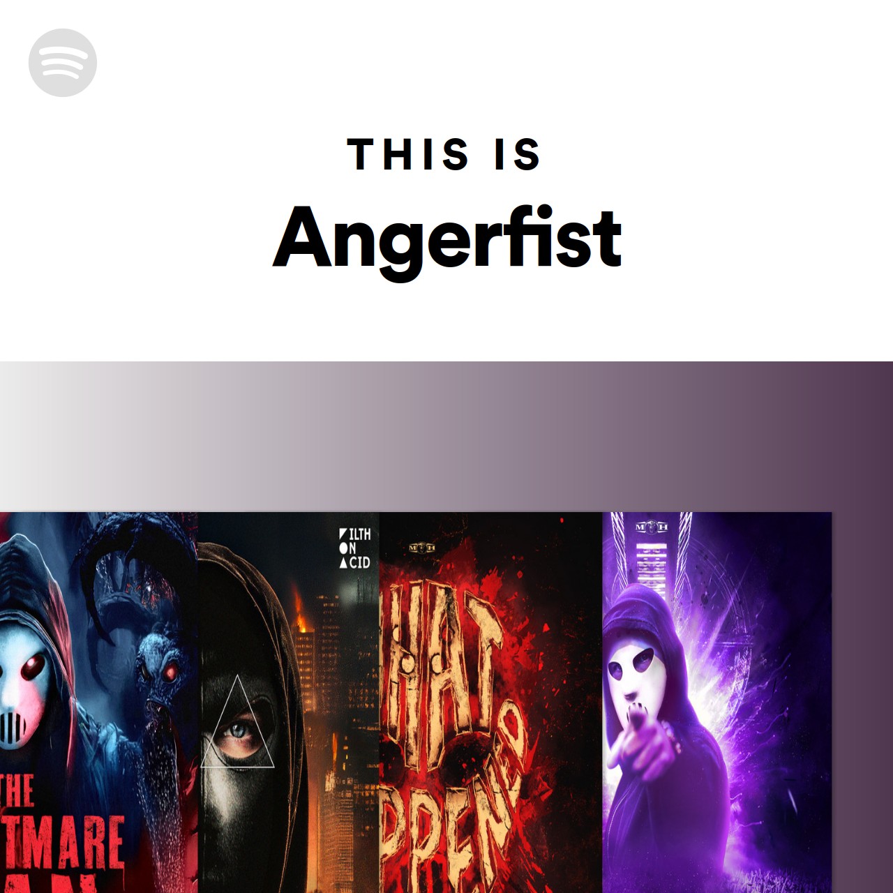 This Is Angerfist | Spotify Playlist