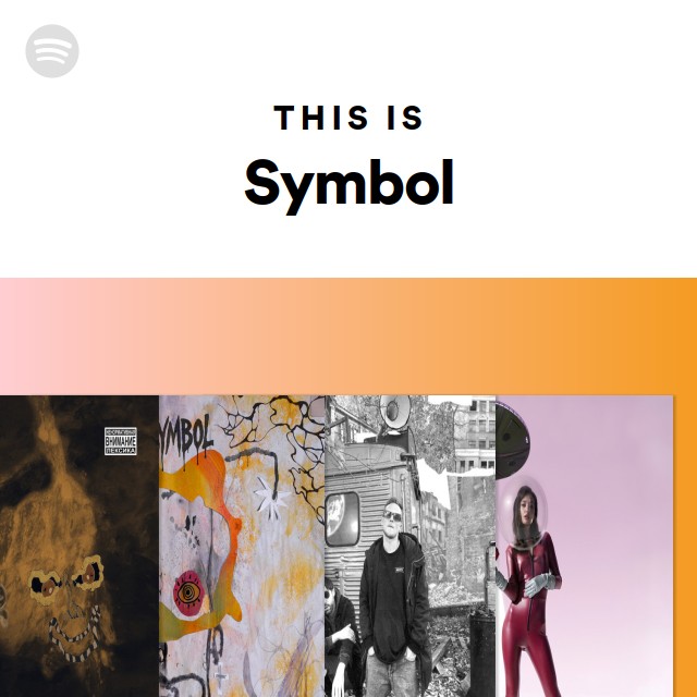 This Is Symbol - playlist by Spotify | Spotify