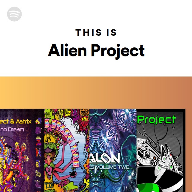 This Is Alien Project - playlist by Spotify | Spotify
