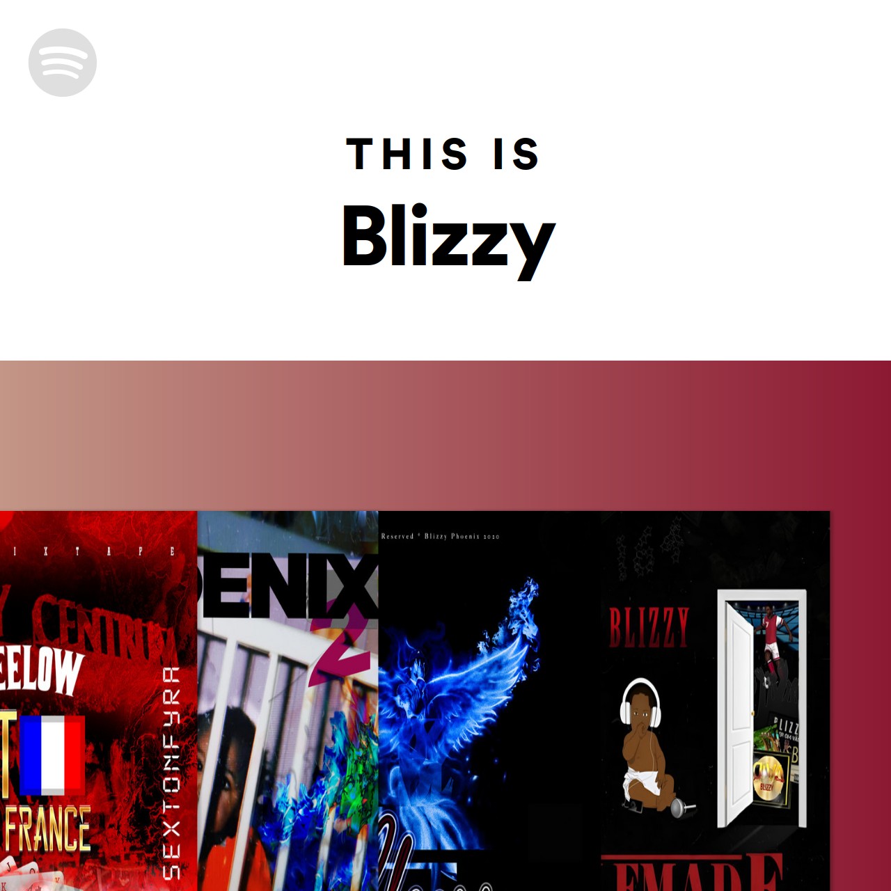 This Is Blizzy | Spotify Playlist